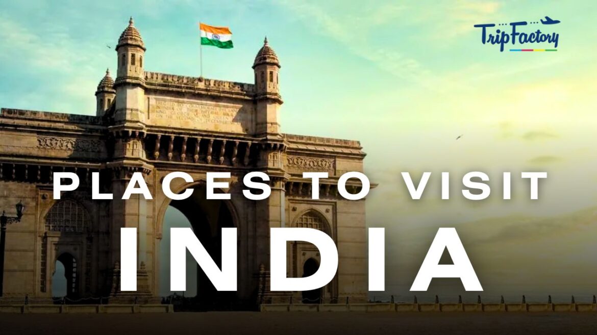 Top 10 Best Places to Visit in India 2024: Highlights+Images