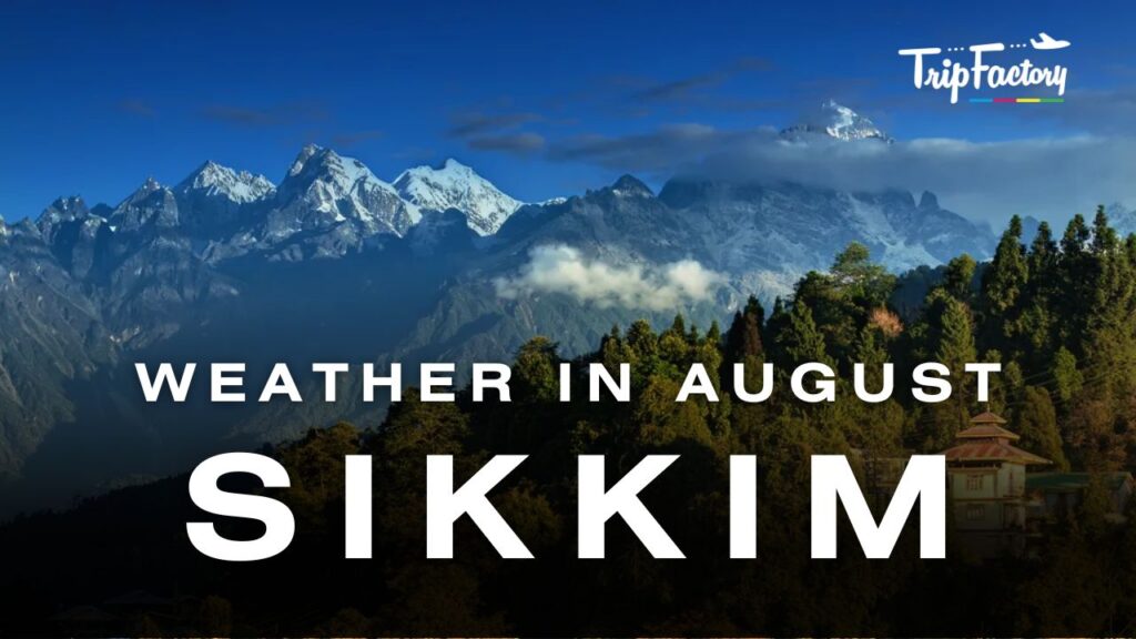 Sikkim Weather in August